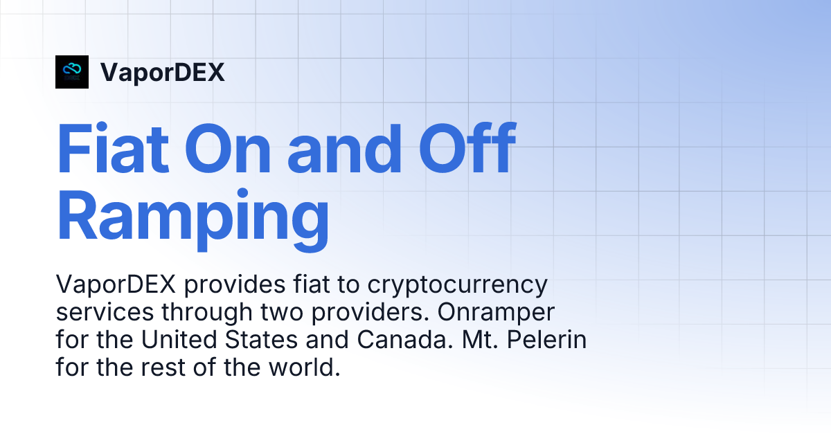 Fiat On and Off Ramping | VaporDEX